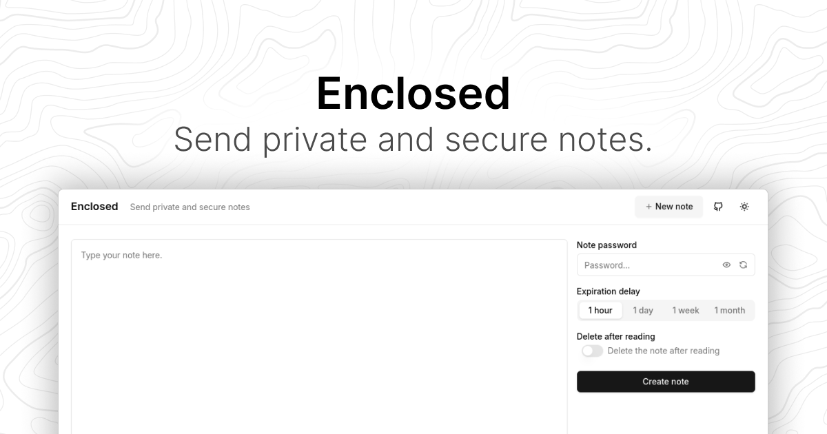 Enclosed - Send private and secure notes